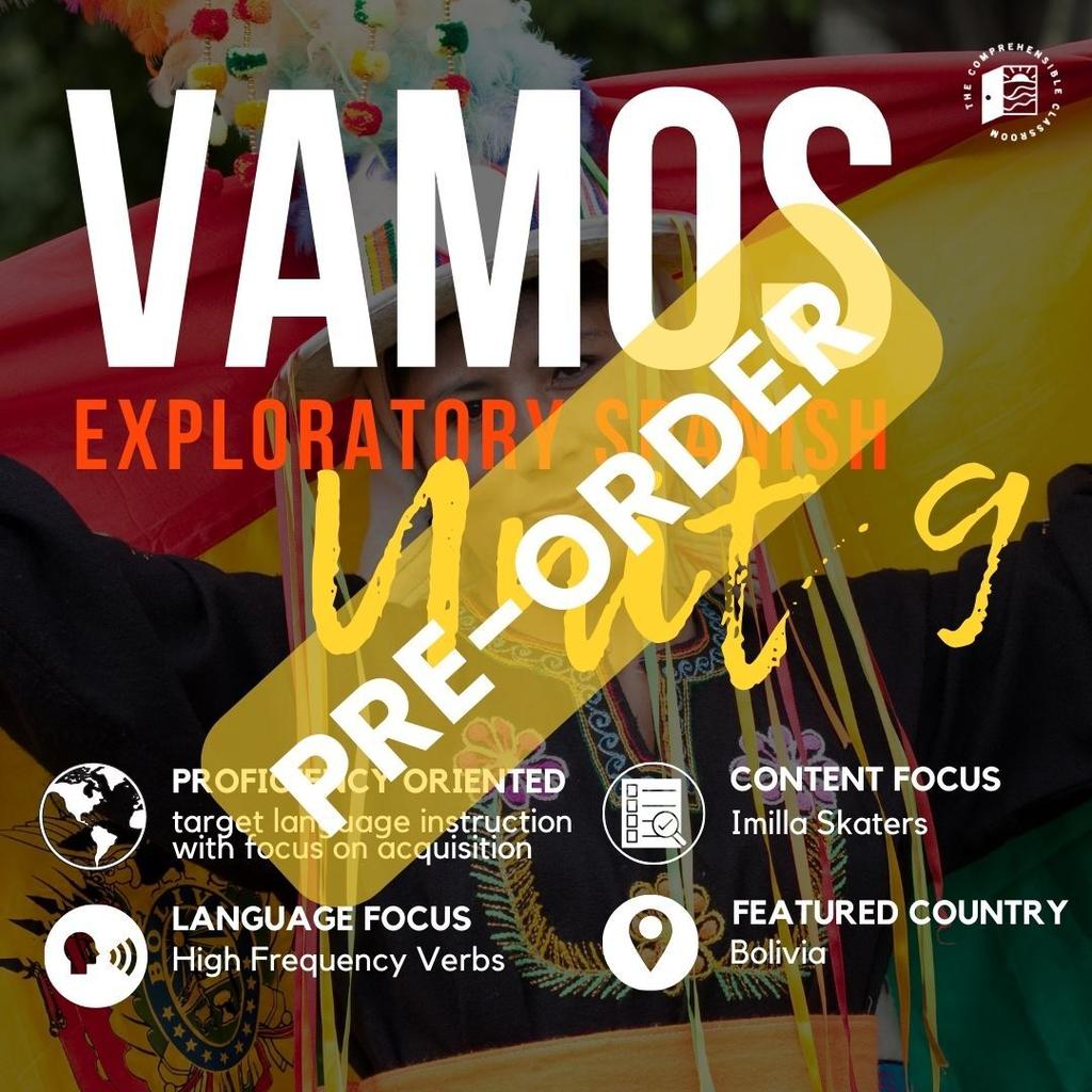 The Comprehensible Classroom | Vamos Unit 9 | Orgullo | Exploratory…