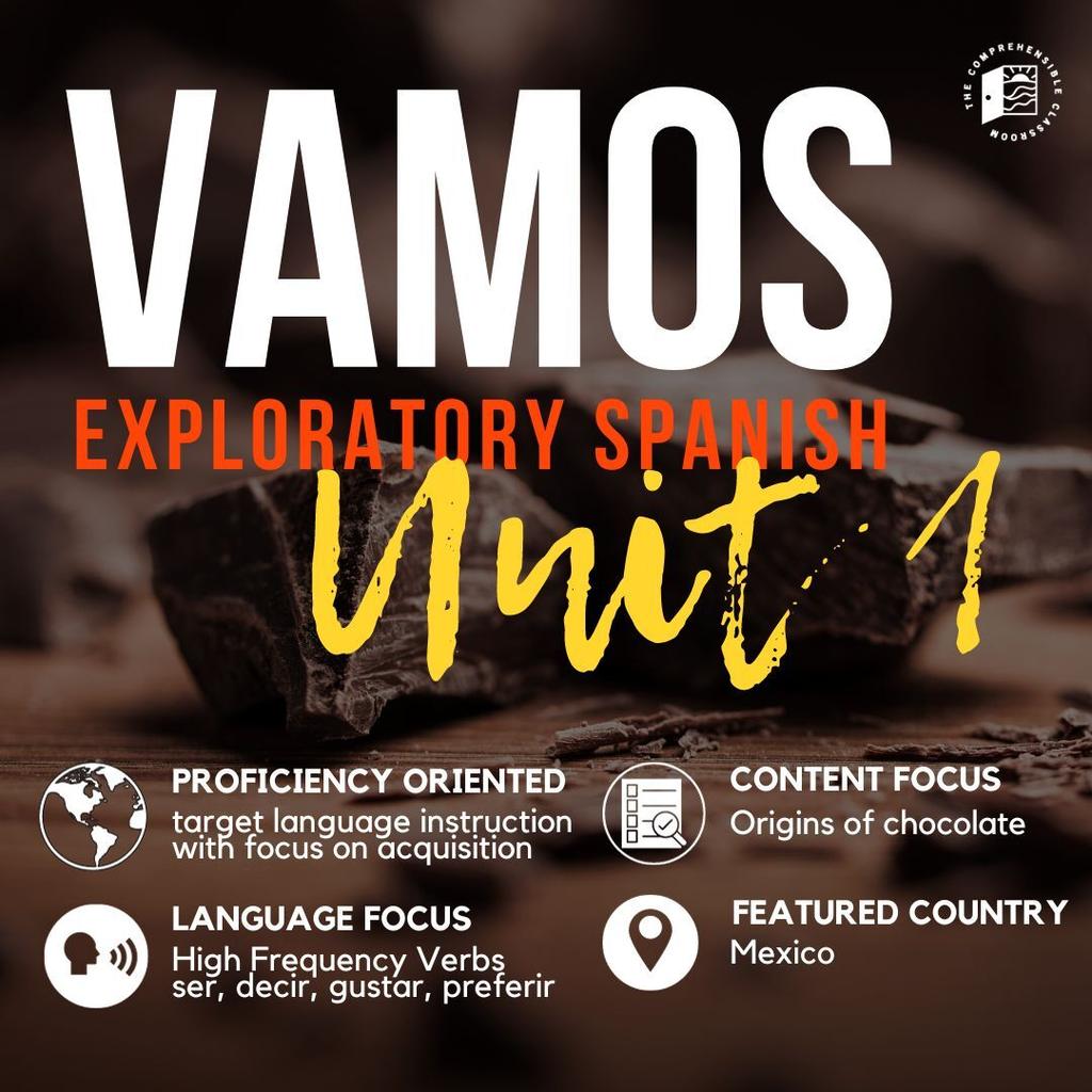 The Comprehensible Classroom | Vamos Unit 1 | Chocolate | Exploratory…