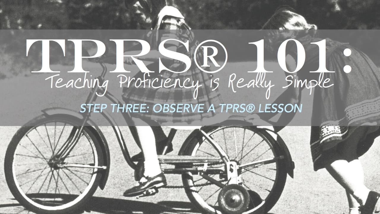 The Comprehensible Classroom | TPRS® 101, Step Three: Observe a TPRS®…