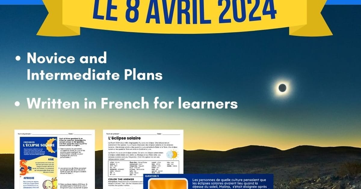 The Comprehensible Classroom | L'éclipse solaire | le 8 avril 2024