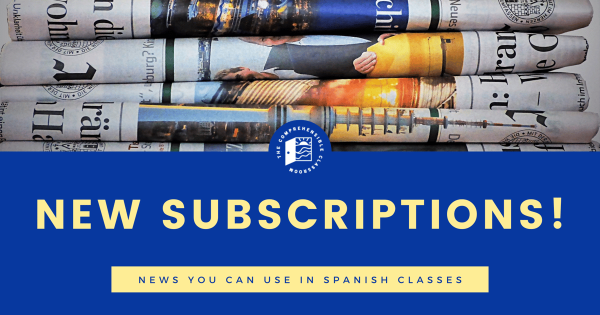 The Comprehensible Classroom | News you can use in Spanish classes:…