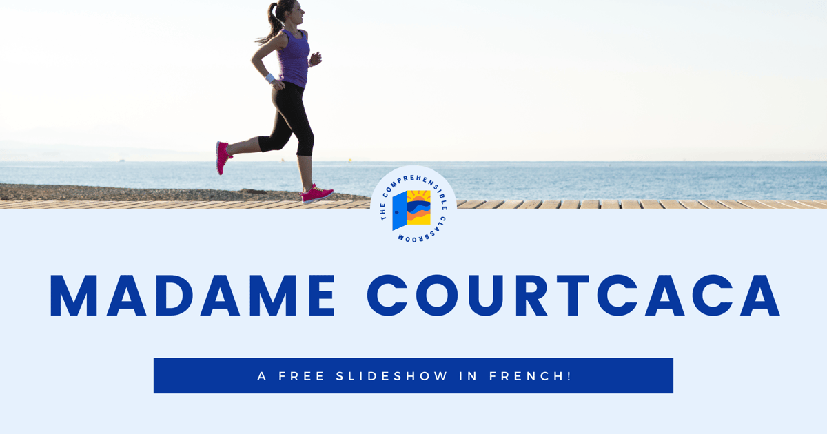 The Comprehensible Classroom | Madame Courtcaca: FREE slideshow in…