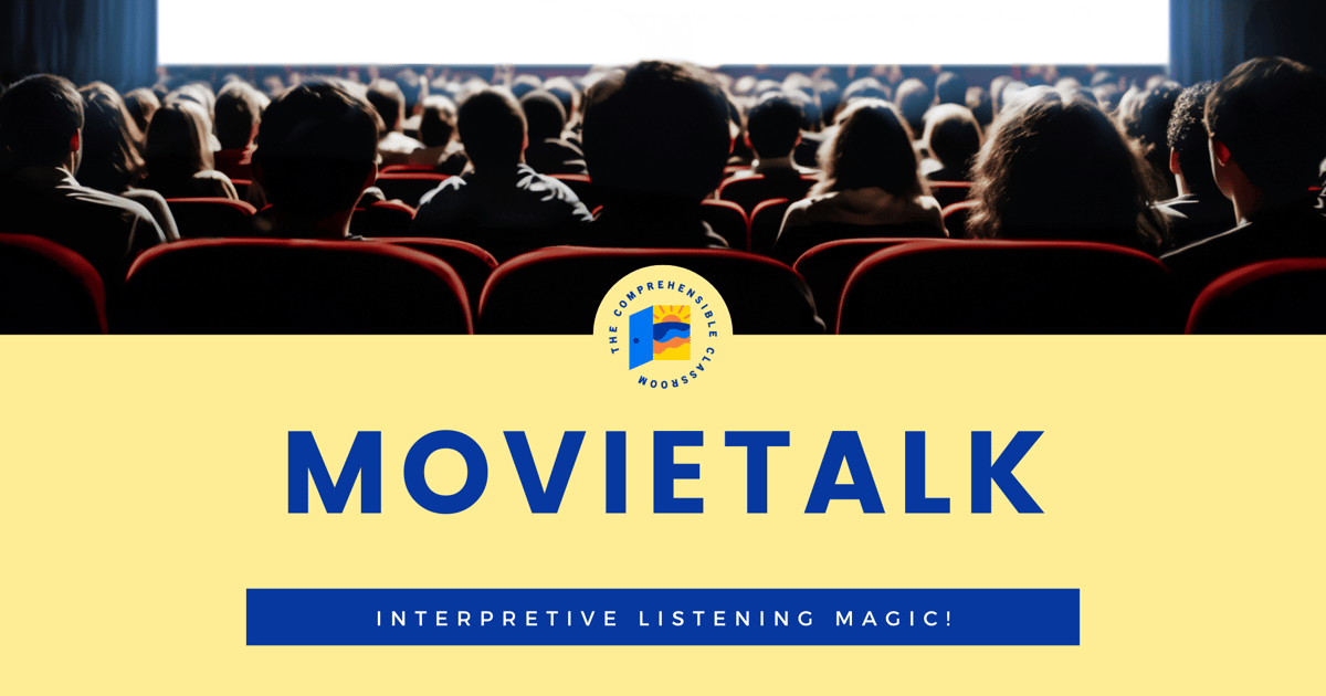 The Comprehensible Classroom | MovieTalk: Interpretive Listening…