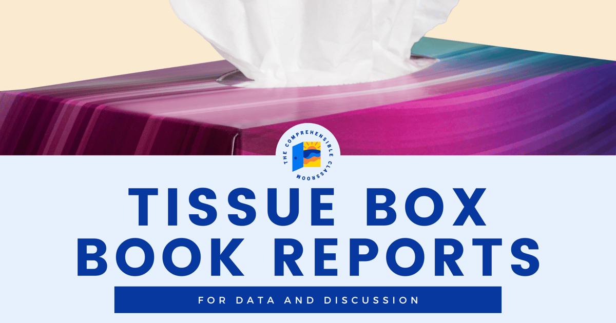 The Comprehensible Classroom | Tissue Box Book Reports
