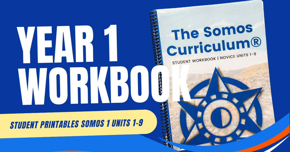 The Comprehensible Classroom | Order Student Workbooks for Somos Year…
