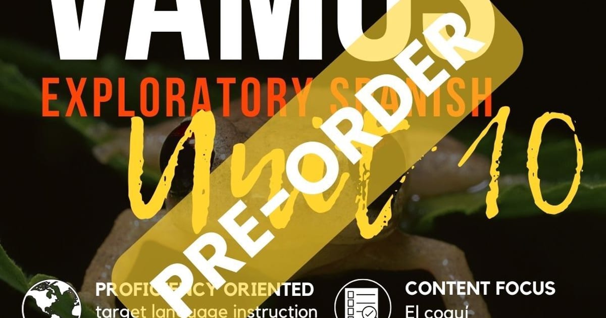 The Comprehensible Classroom | Vamos Unit 10 | Coquí | Exploratory…