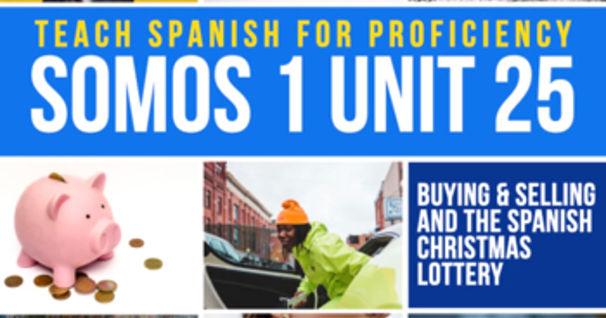 The Comprehensible Classroom | Somos 1 Unit 25