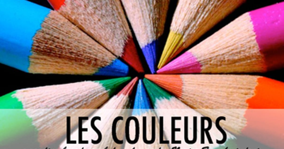 The Comprehensible Classroom | Les couleurs | Color practice and…