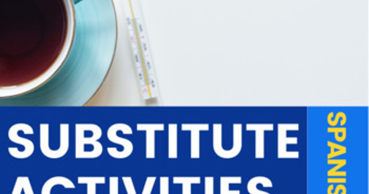 The Comprehensible Classroom | Spanish Substitute Activities