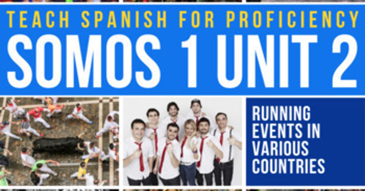 The Comprehensible Classroom | Somos 1 Unit 2