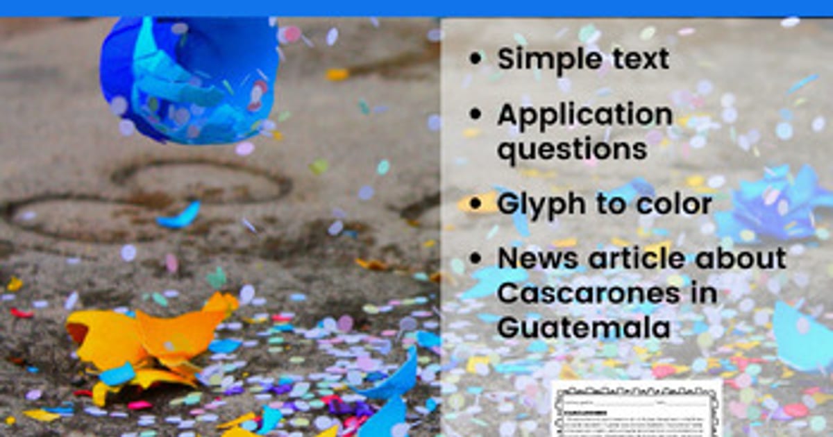 The Comprehensible Classroom | Cascarones | Reading and glyph