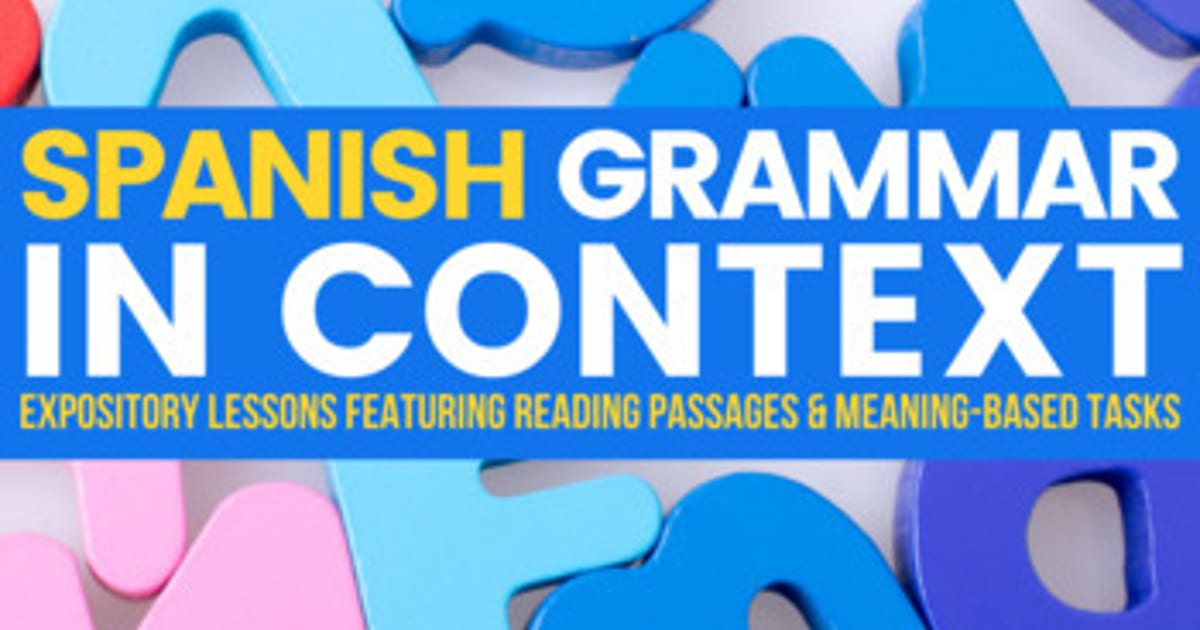 The Comprehensible Classroom | Grammar In Context BUNDLE