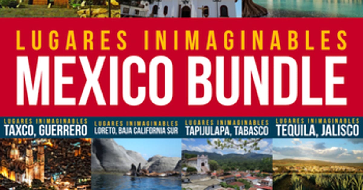 The Comprehensible Classroom | Lugares inimaginables | MEXICO BUNDLE