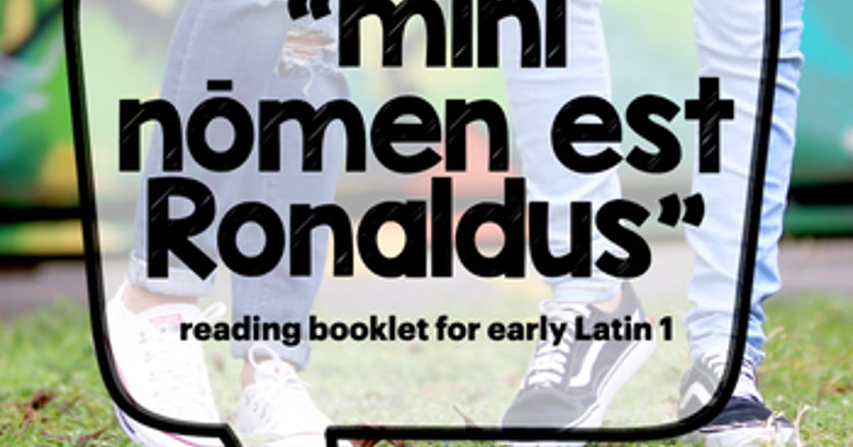 The Comprehensible Classroom | Latin 1 reading booklet: Introductions