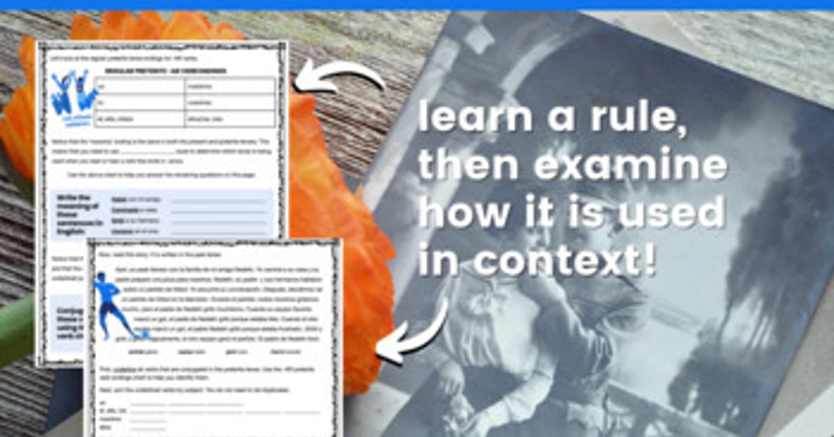 The Comprehensible Classroom | -AR preterite verbs Grammar in Context