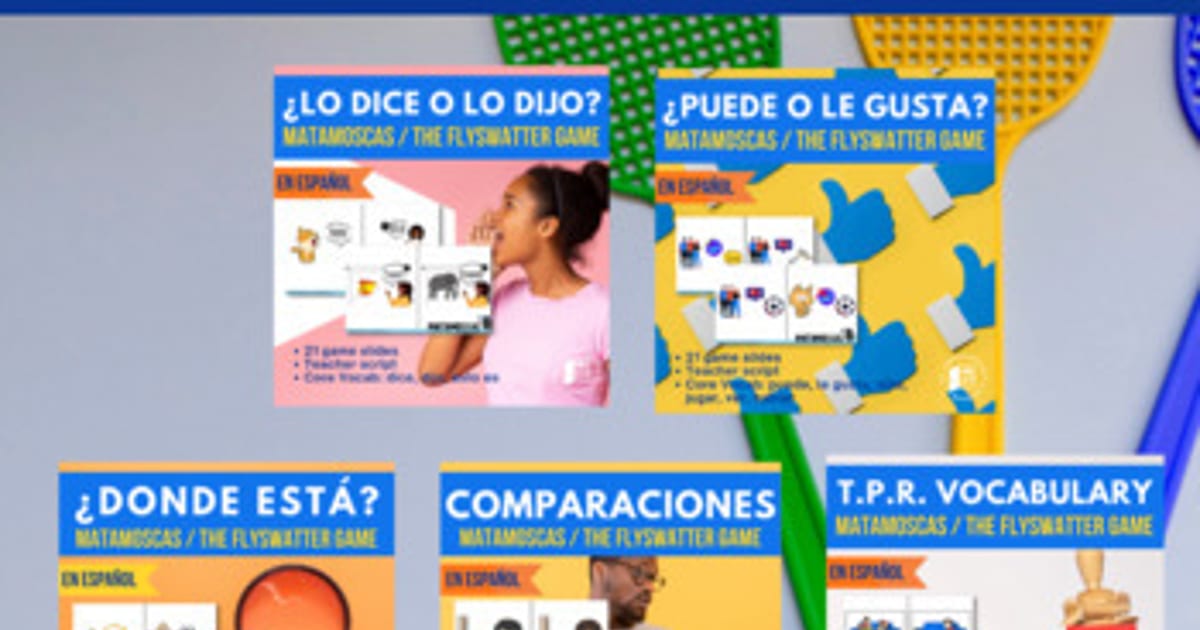 The Comprehensible Classroom | Matamoscas | 5 games for Novice Spanish