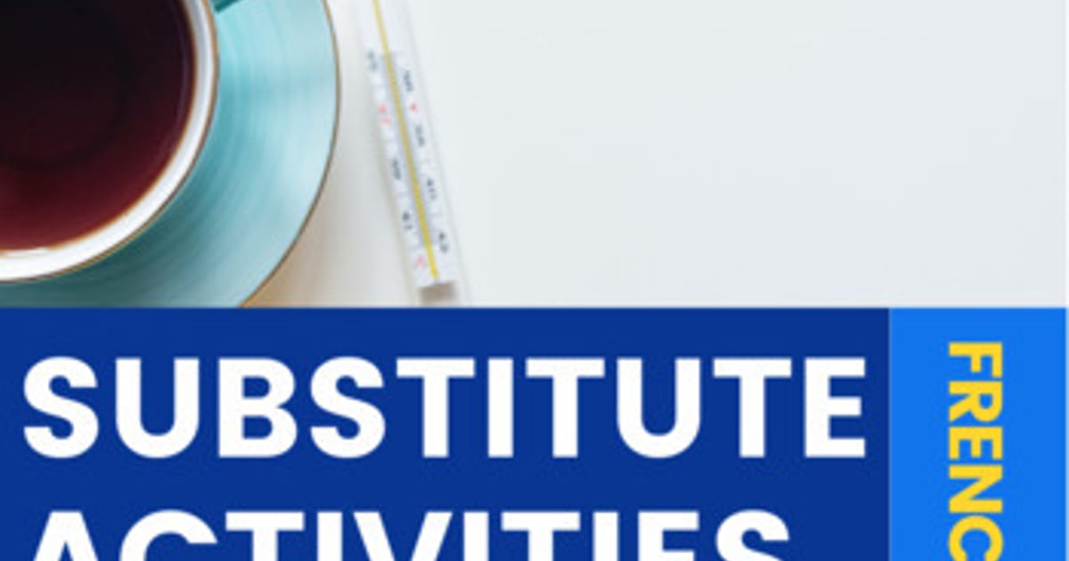 The Comprehensible Classroom | French Substitute Activities