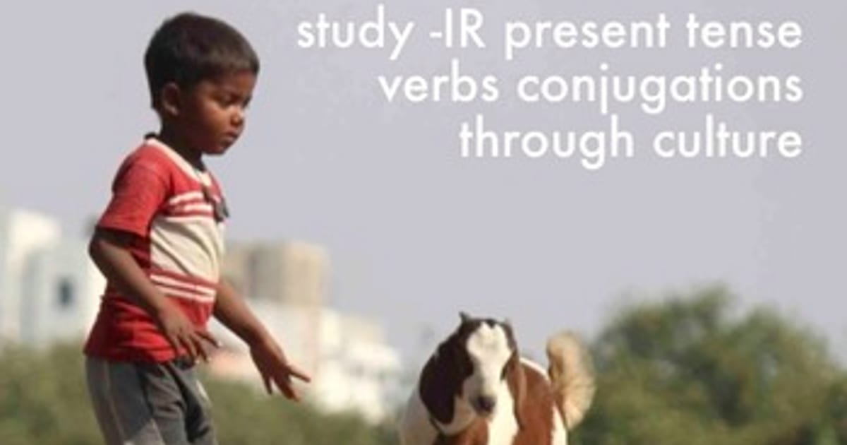 The Comprehensible Classroom | -IR verbs present indicative Grammar…
