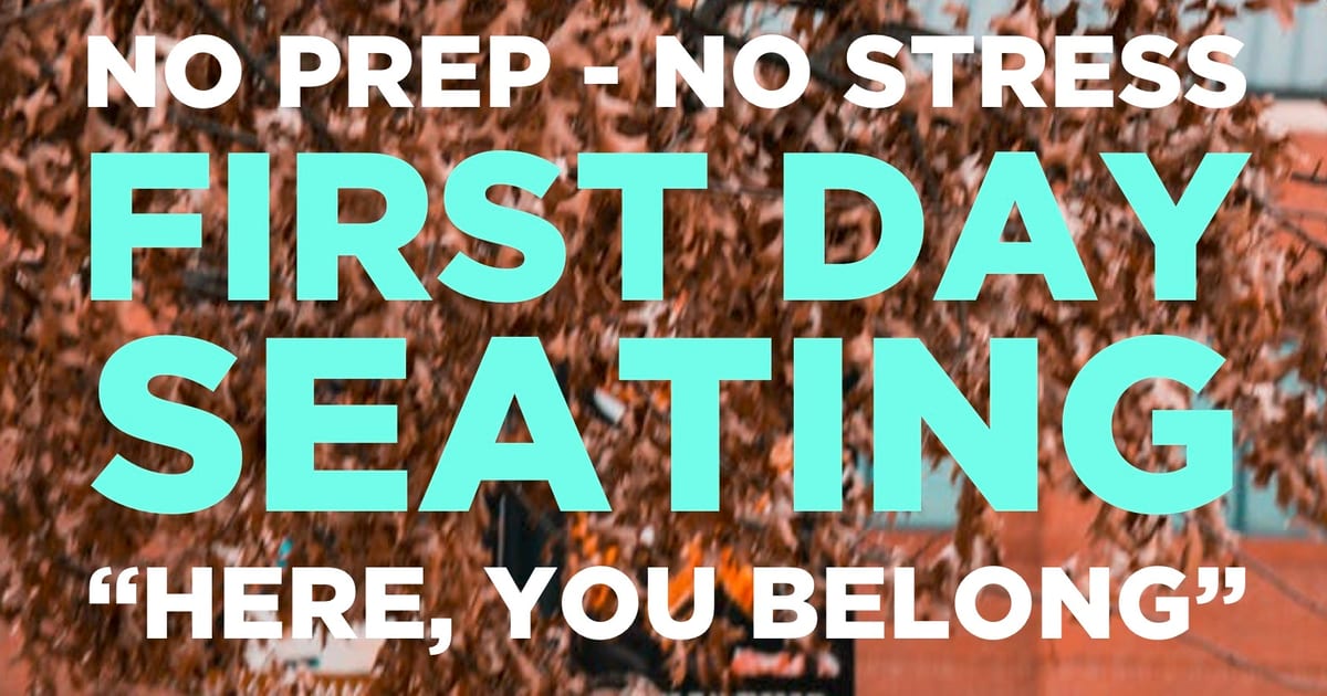 The Comprehensible Classroom | First Day Seating with character cards