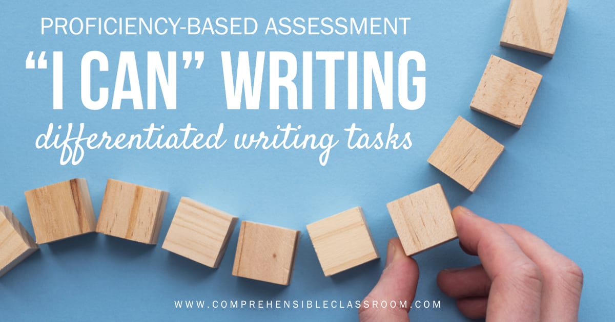 The Comprehensible Classroom | "I can" writing assessment: Choose…