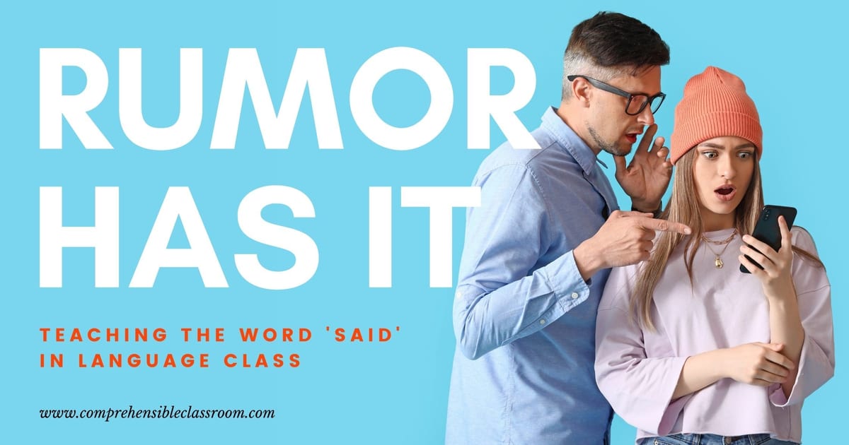 The Comprehensible Classroom | Rumors lesson plan