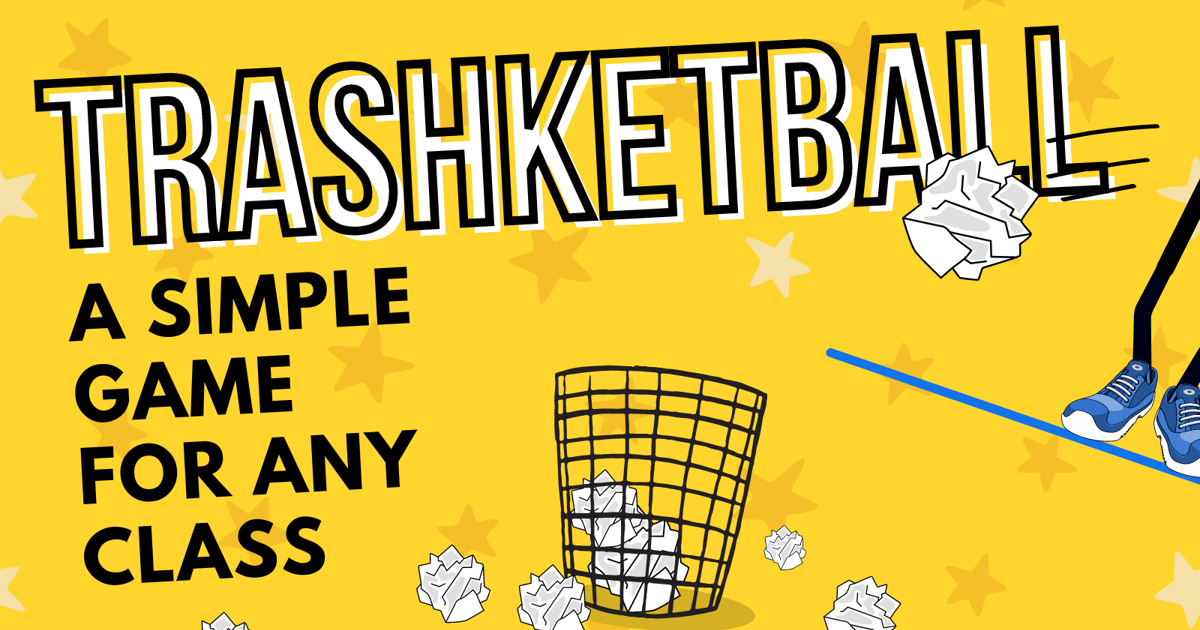 The Comprehensible Classroom | Trashketball game for reviewing content