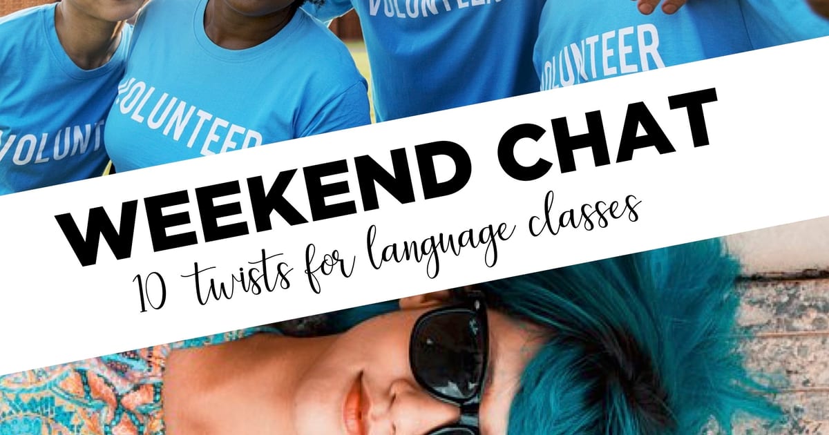 The Comprehensible Classroom | Weekend Chat: 10 ways to talk with…
