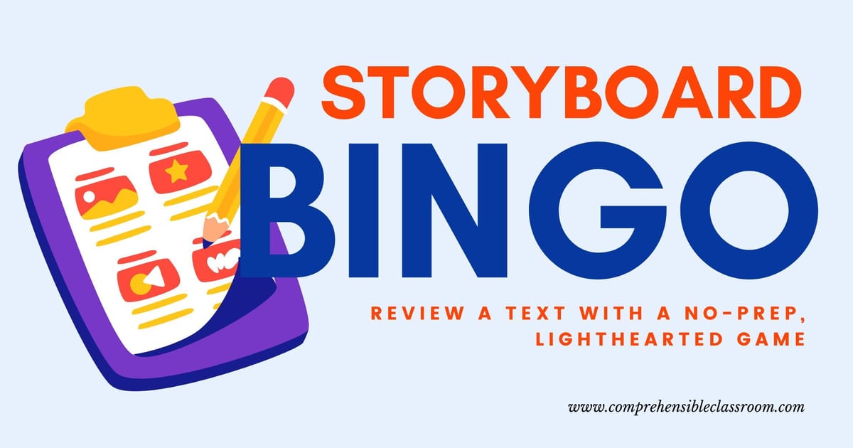 The Comprehensible Classroom | Storyboard Bingo game to review a text
