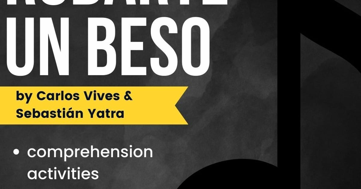 The Comprehensible Classroom | Robarte un Beso by Carlos Vives…